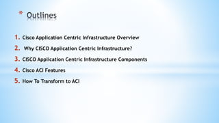 Cisco Application Centric Infrastructure | PPTX