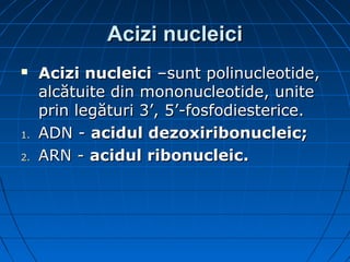 Acizii nucleici 2 | PPT