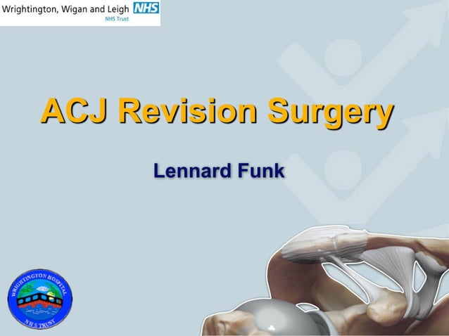 ACJ revision surgery for failed reconstructions and excisions | PDF