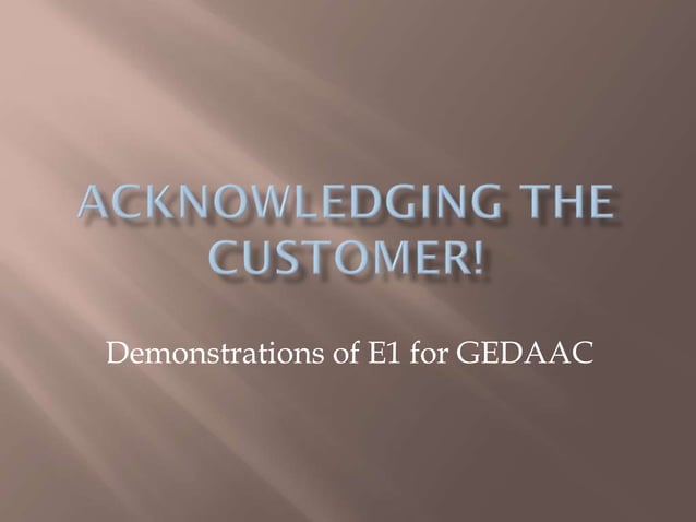 Acknowledging the customer! | PPTX