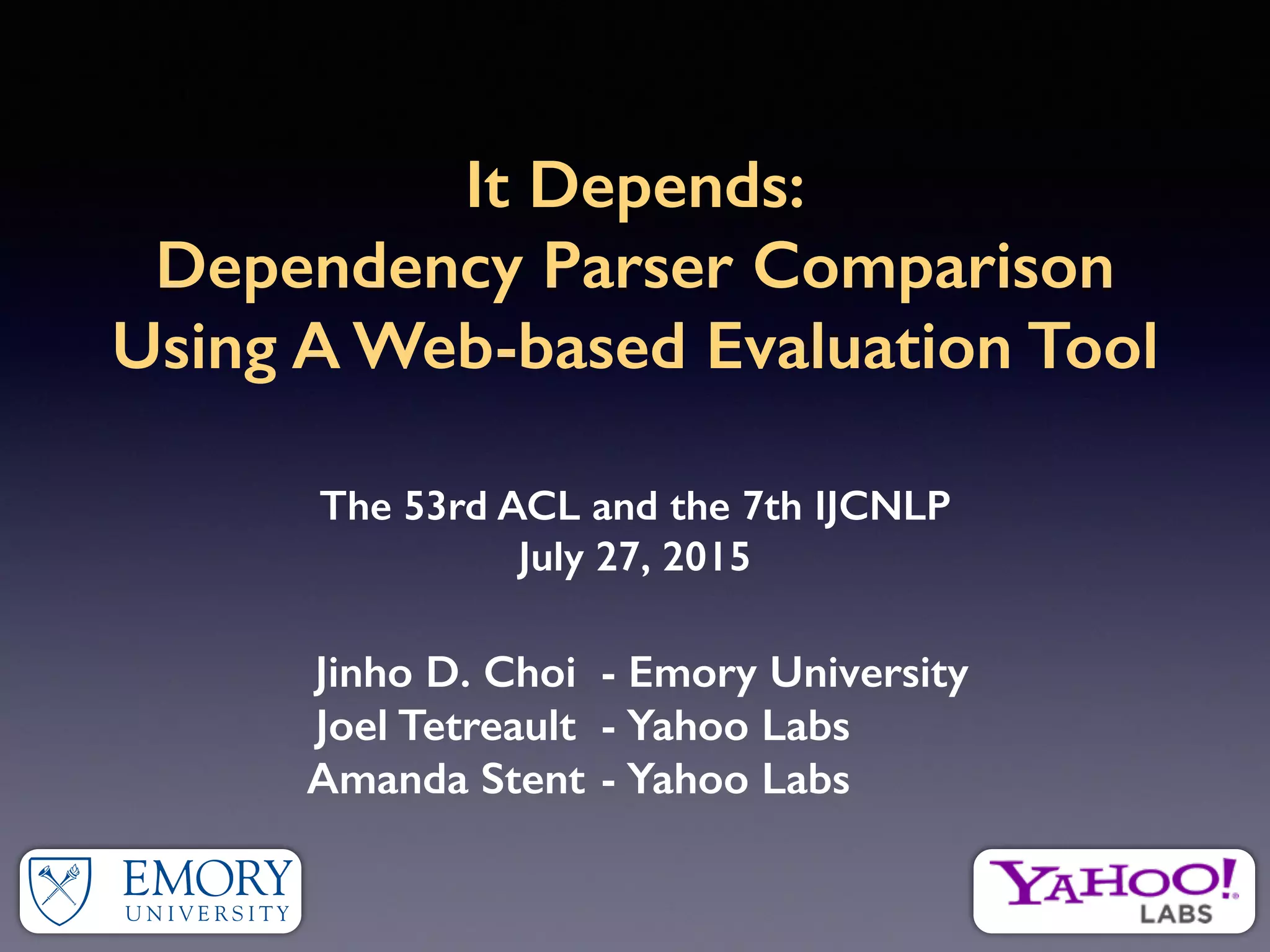 It Depends Dependency Parser Comparison Using A Web Based Evaluation Tool Ppt 0965