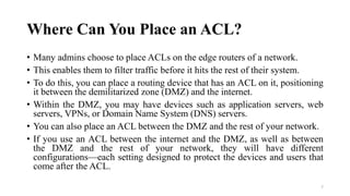 Access Control List (ACL) | PPTX | Computer Networking | Computing