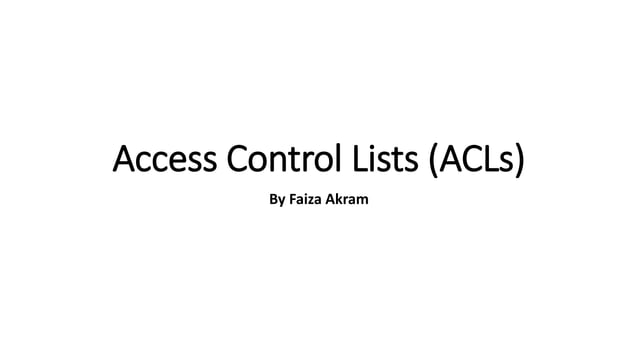 access control list(ACL) from data communication and networking | PPT