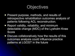 ACL Allograft Reconstruction Outcomes Presentation | PPT