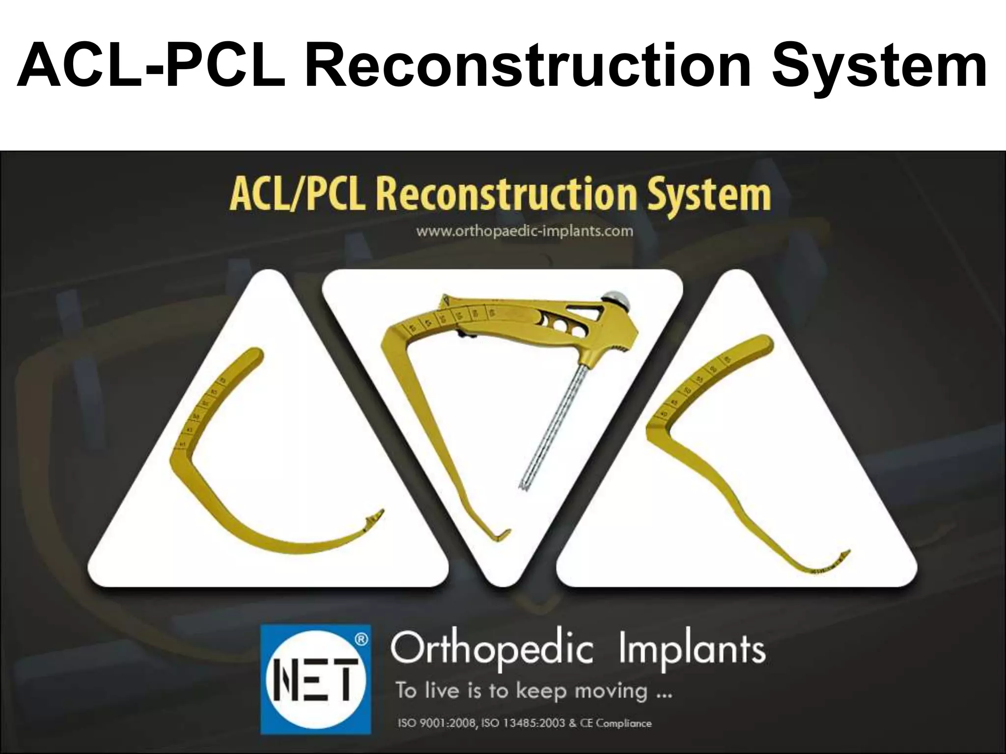 Manufacturer and Suppliers Acl pcl-reconstruction-system | PPT