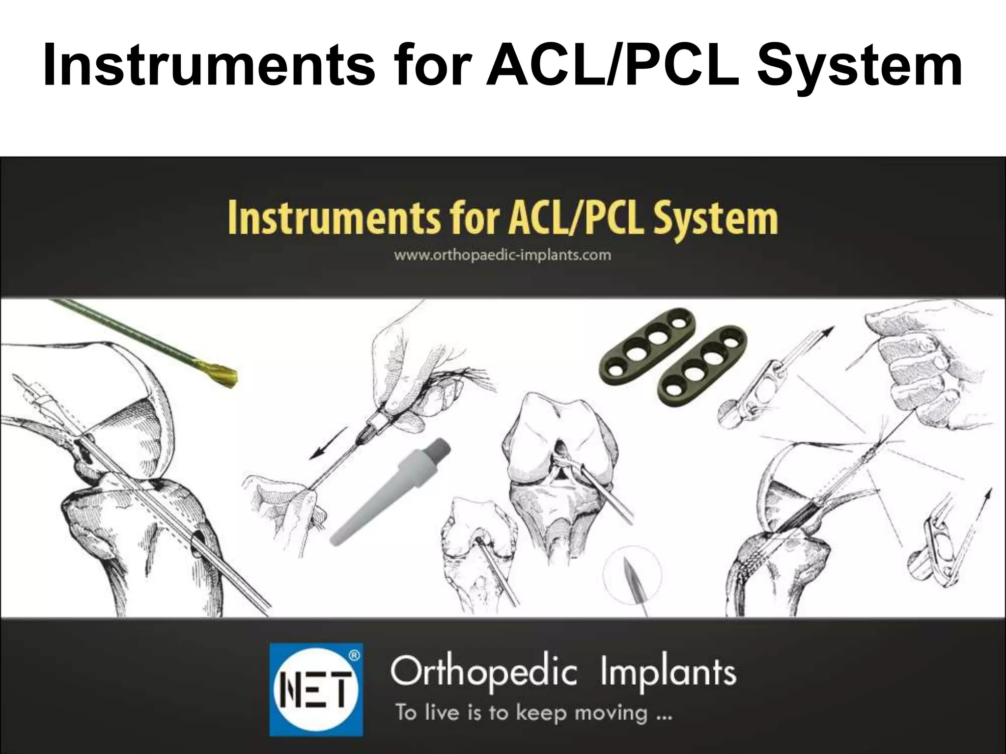 Manufacturer and Suppliers Acl pcl-reconstruction-system | PPTX