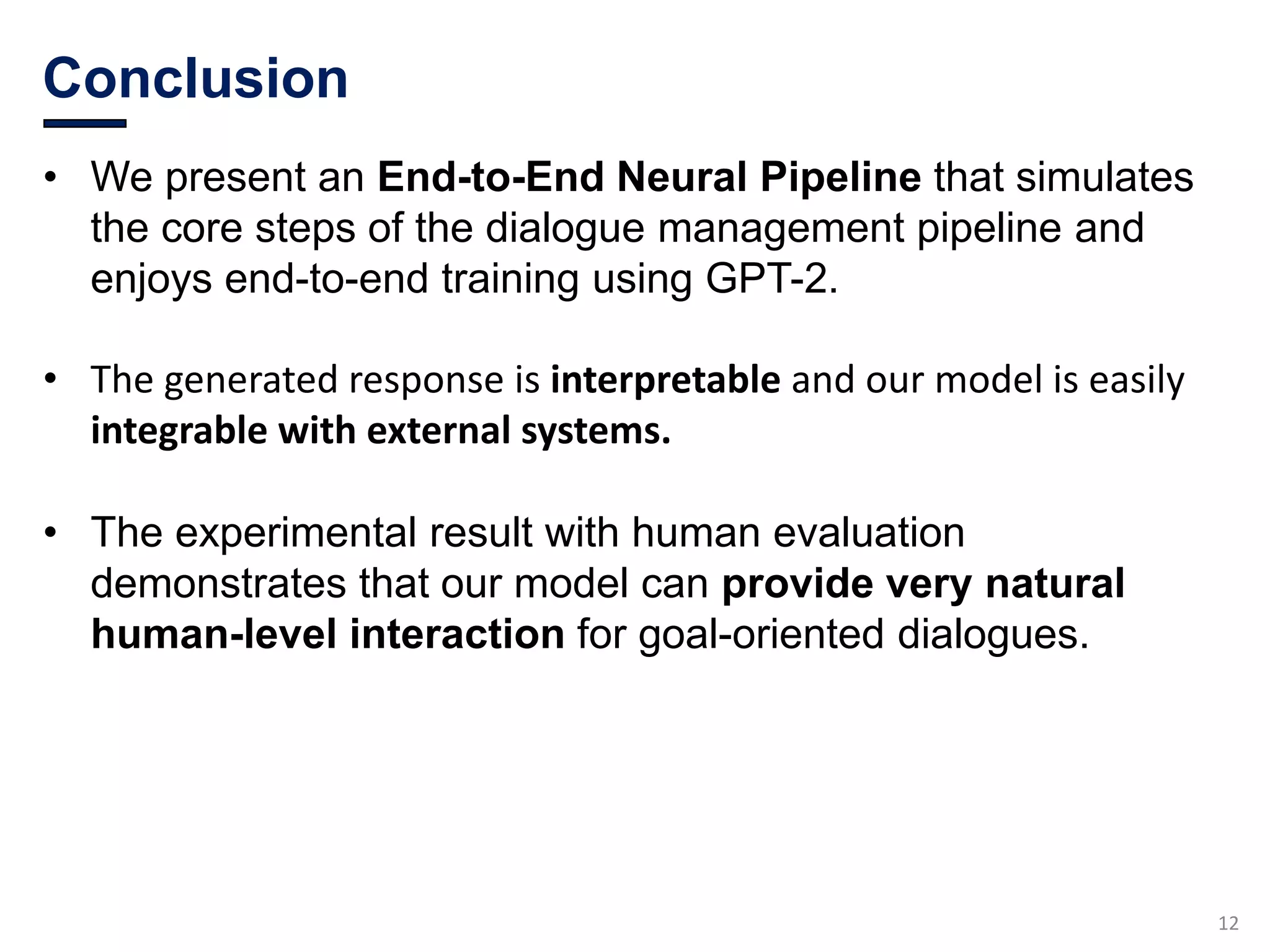End To End Neural Pipeline For Goal Oriented Dialogue System Using Gpt 2 Ppt