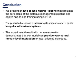 End-to-End Neural Pipeline for Goal-oriented Dialogue System using GPT-2 | PPTX | Bed ...