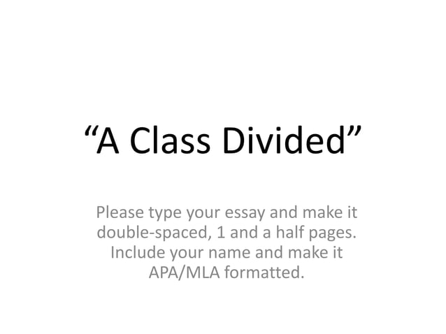 A class divided | PPT