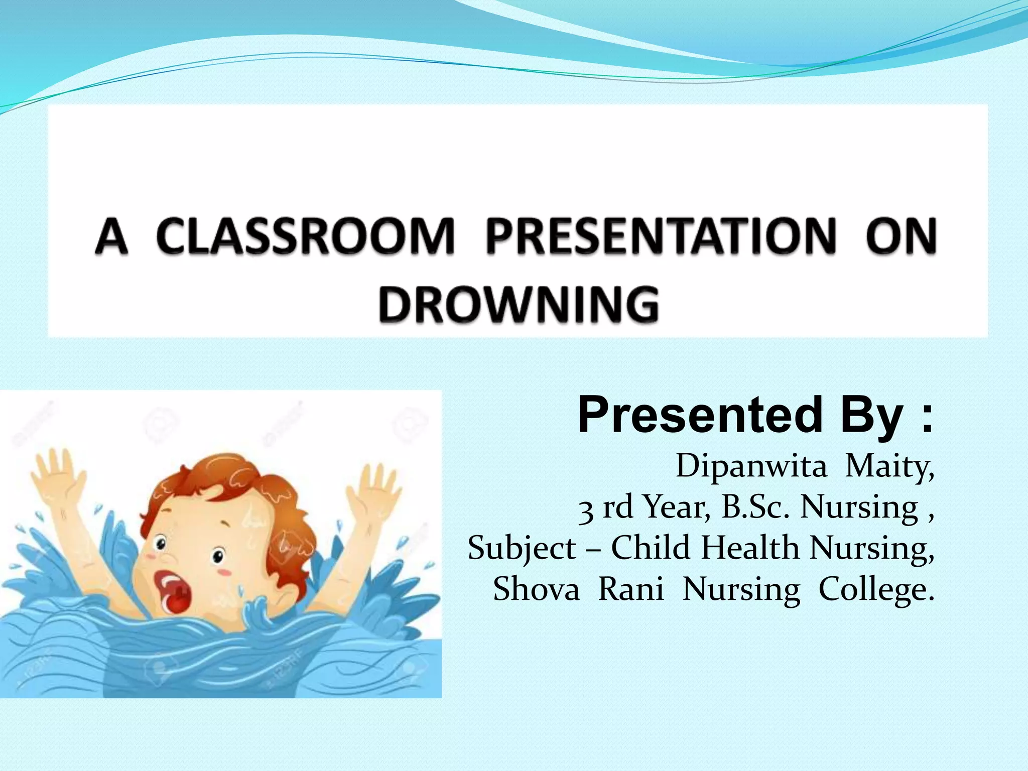 Drowning | PPTX | First Aid | Injuries