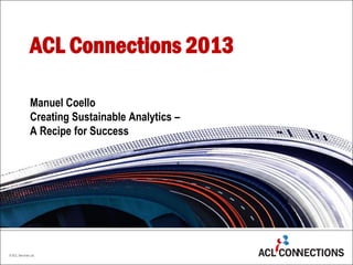 Presentation in ACL Connections in Atlanta - April 2013 | PDF