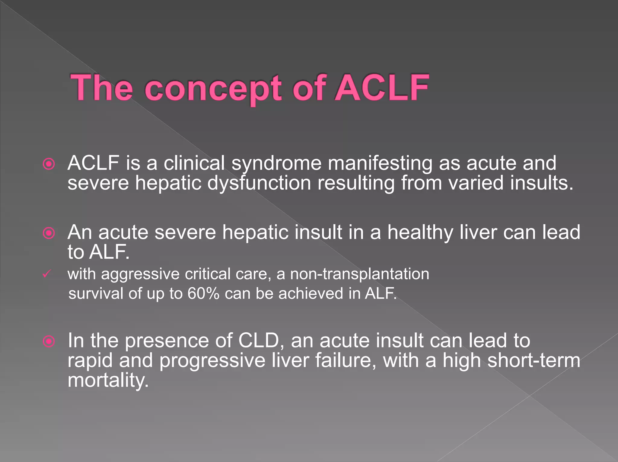 Acute on chronic Liver Failure (ACLF) | PPTX