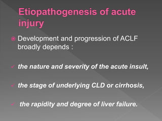 Acute on chronic Liver Failure (ACLF) | PPTX