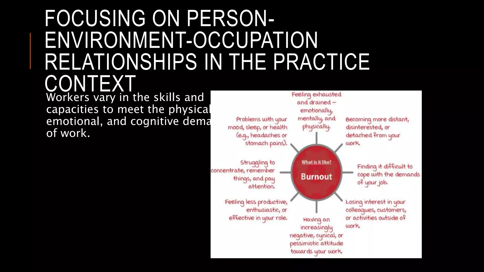 A CLIENT-CENTERED FRAMEWORK FOR THERAPIST IN ERGONOMICS final 52 slides ...