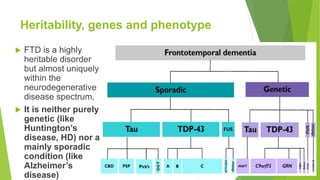 Frontotemporal dementia - current concepts | PPTX
