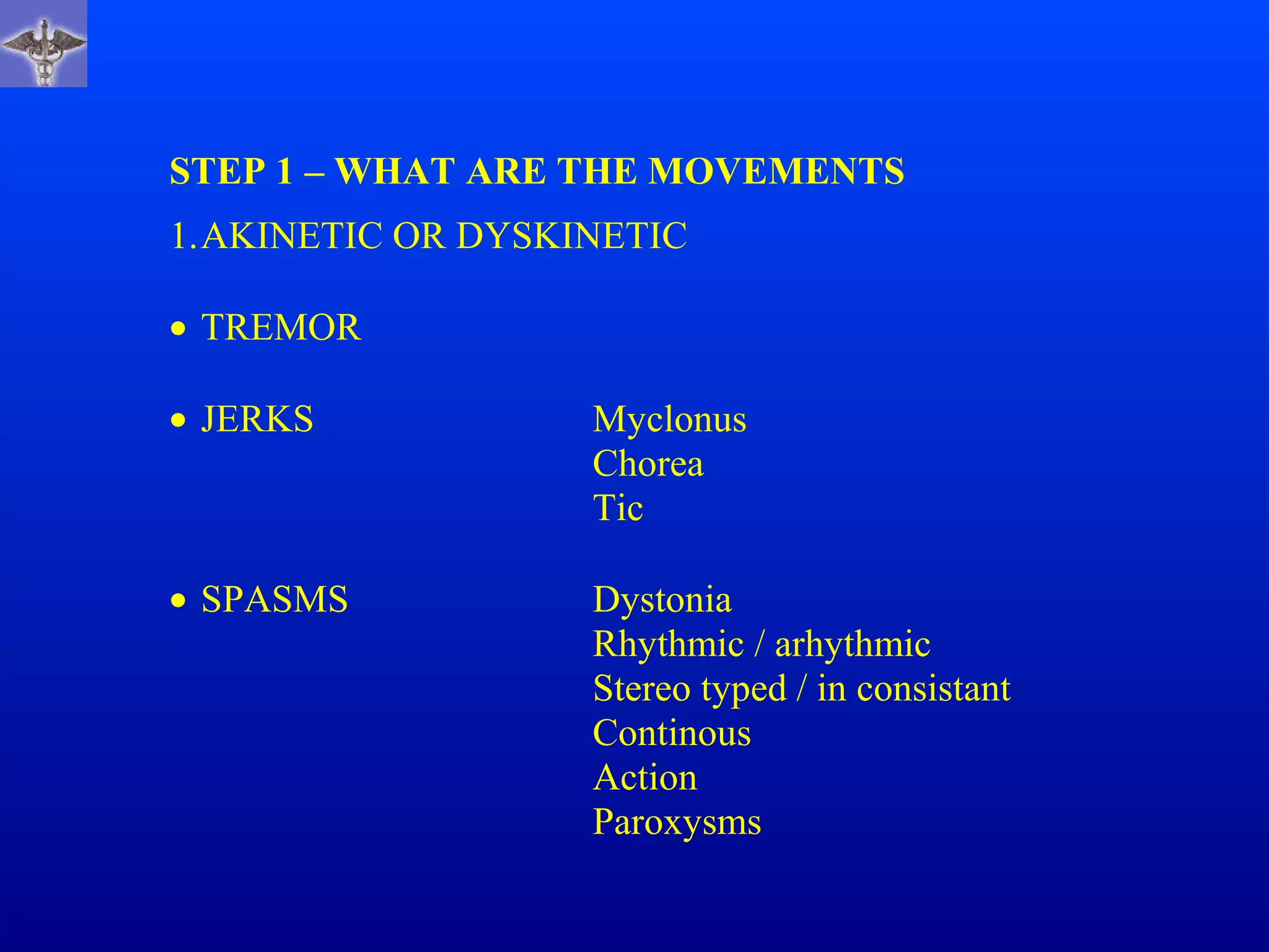 A clinical approach to movement disorders neurologist perspectives | PPT