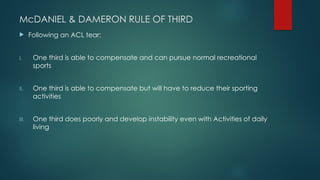 Anterior cruciate ligaments injury ortho | PPTX