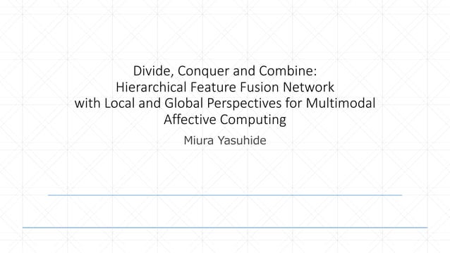 Divide Conquer And Combine Hierarchical Feature Fusion Network With Local And Global