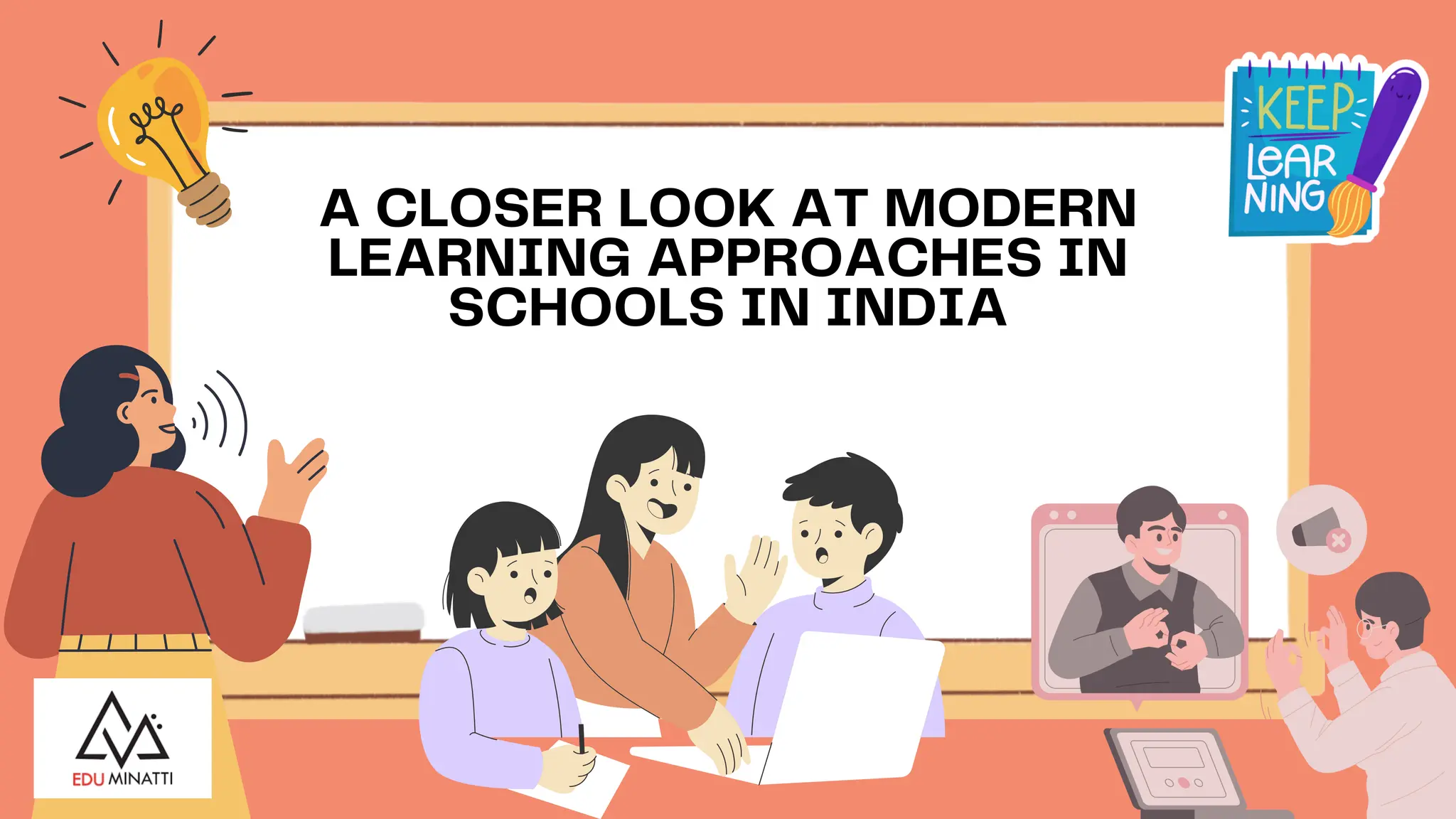 A Closer Look at Modern Learning Approaches in Schools in India | PDF