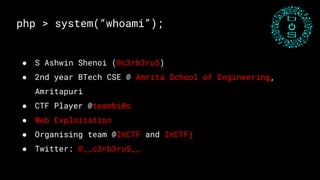 Closer look at PHP Unserialization by Ashwin Shenoi | PPT