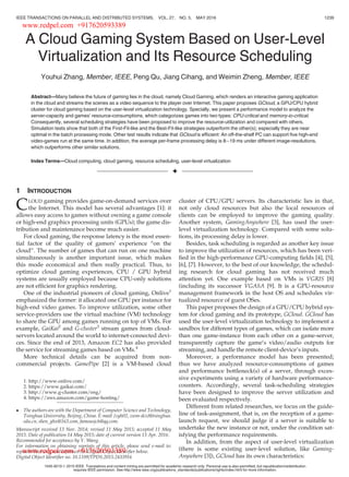 A cloud gaming system based on user level virtualization and its ...