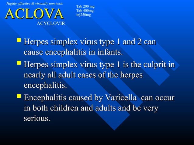 Aclova is an antiviral medication primarily used to treat infections ...