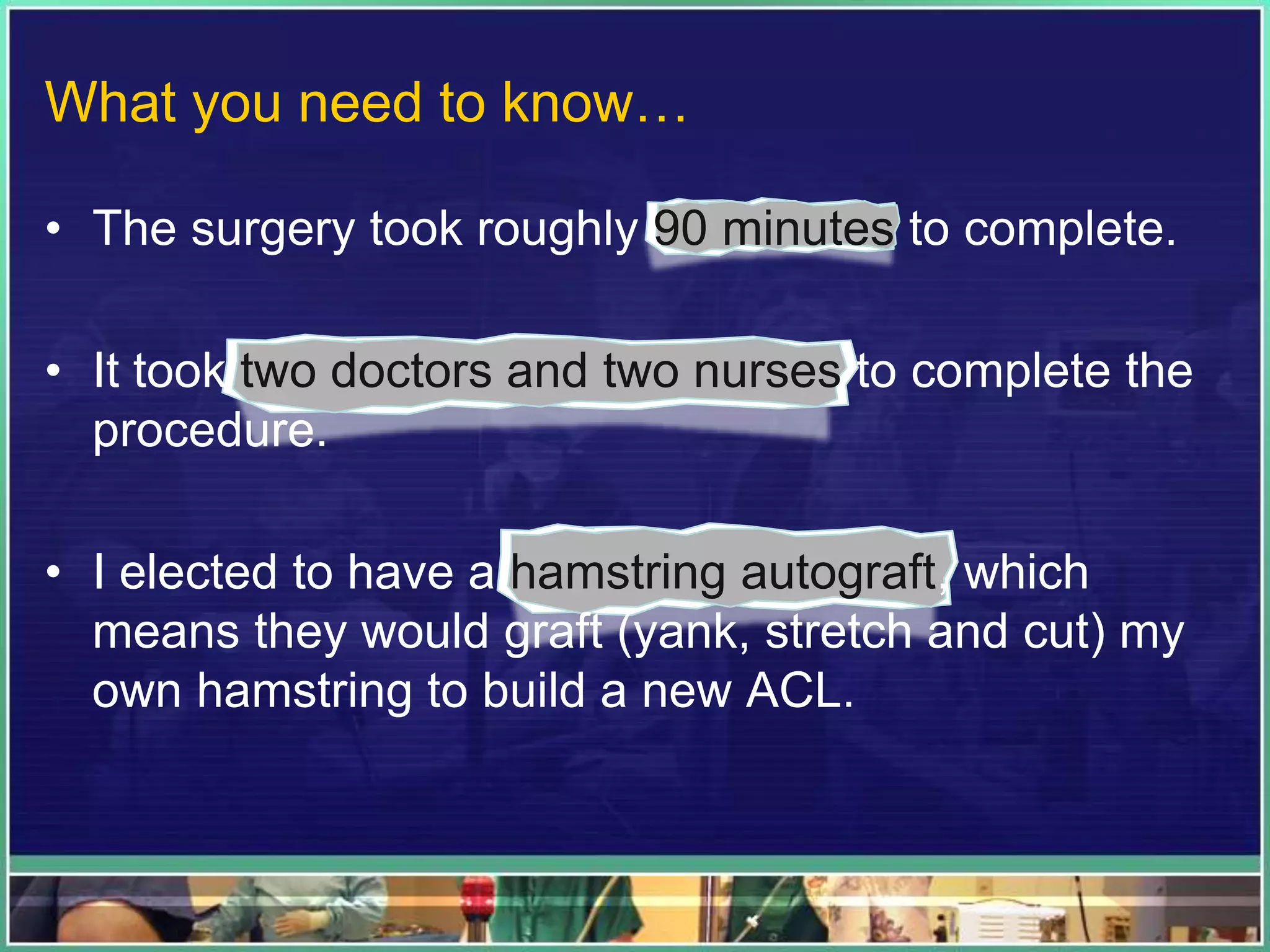 My ACL Reconstruction | PPTX