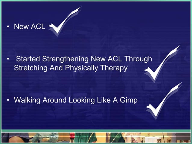 My ACL Reconstruction | PPTX