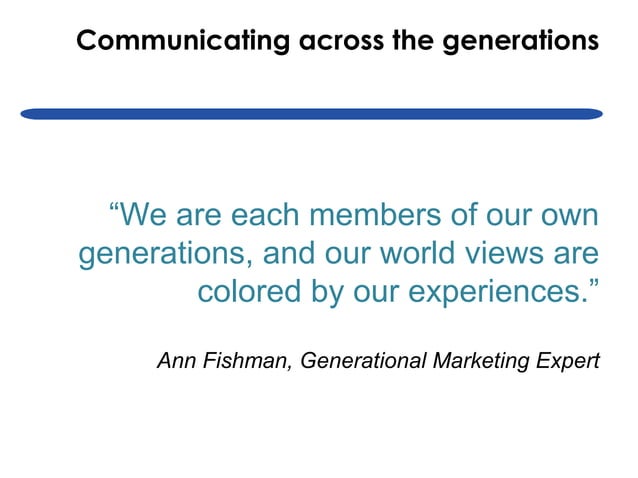Communicating Across The Generations | PPT | Hobbies & Interests