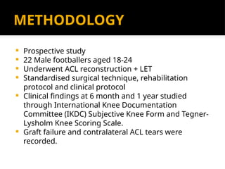 ACL RECONSTRUCTION WITH LET IN FOOTBALLERS | PPT
