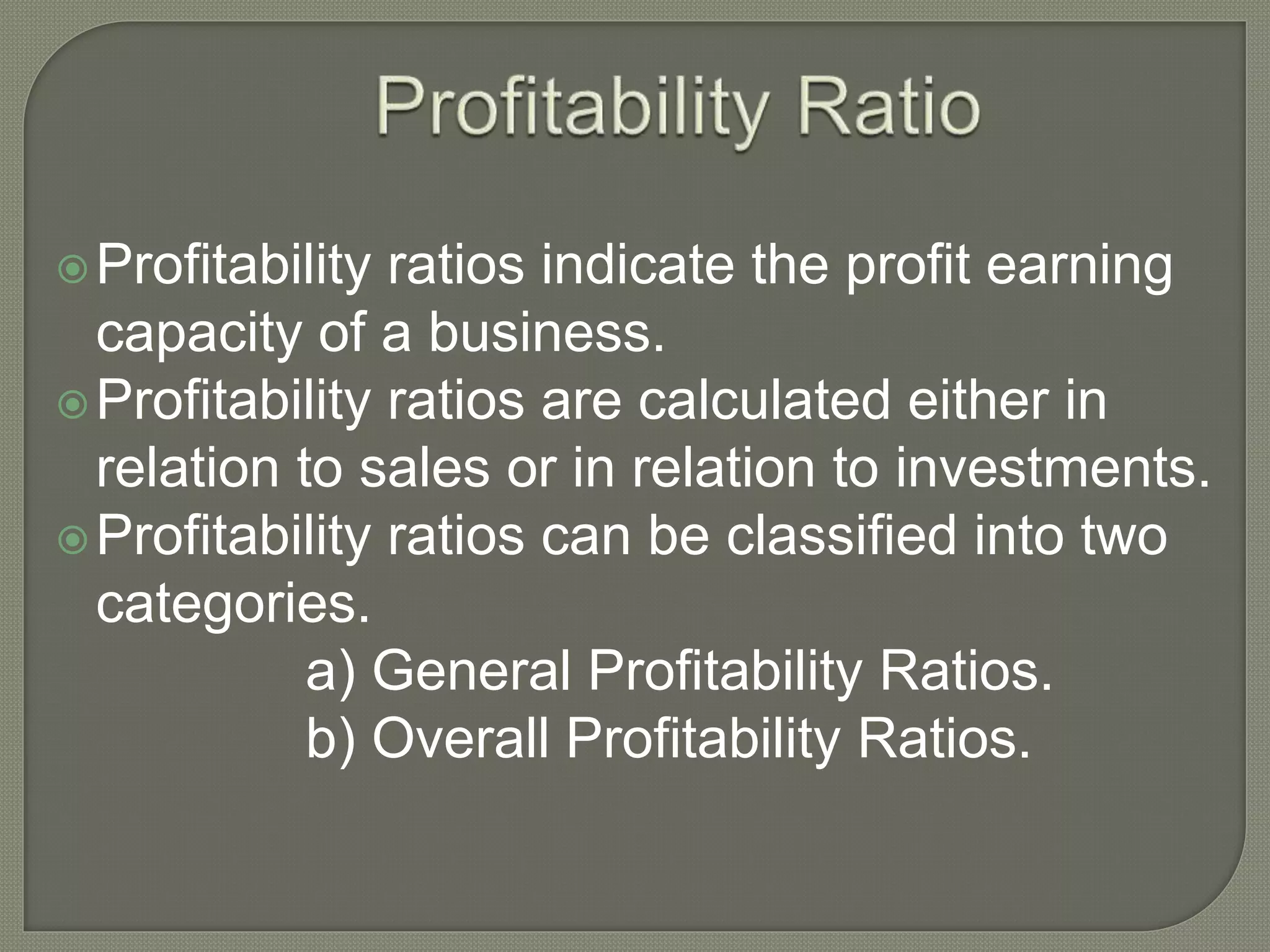Profitability ratios and their computation | PPTX