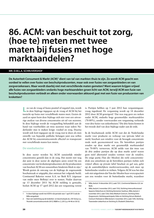 ACM: van beschuit tot zorg (hoe te) meten met twee maten bij fusies met ...