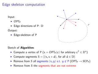 Oracle-based algorithms for high-dimensional polytopes. | PPT