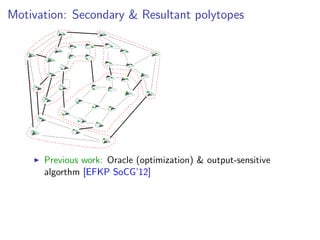 Oracle-based algorithms for high-dimensional polytopes. | PPT