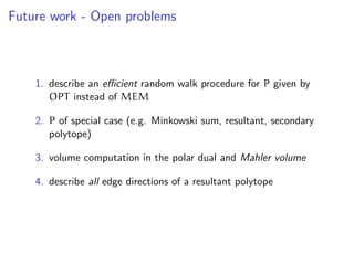 Oracle-based algorithms for high-dimensional polytopes. | PPT