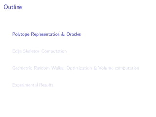 Oracle-based algorithms for high-dimensional polytopes. | PPT