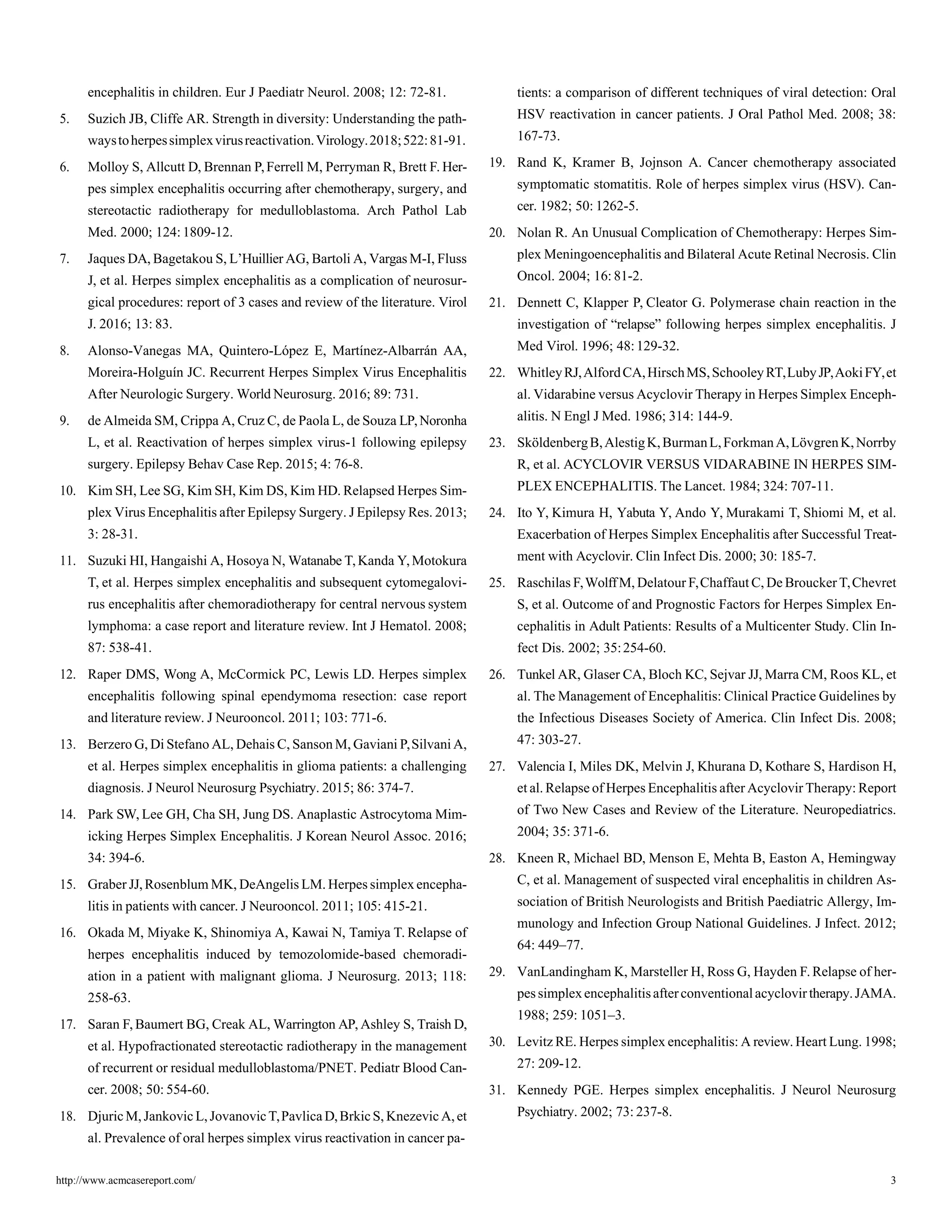 Herpes Simplex Encephalitis in Medulloblastoma Patients: Case Report ...