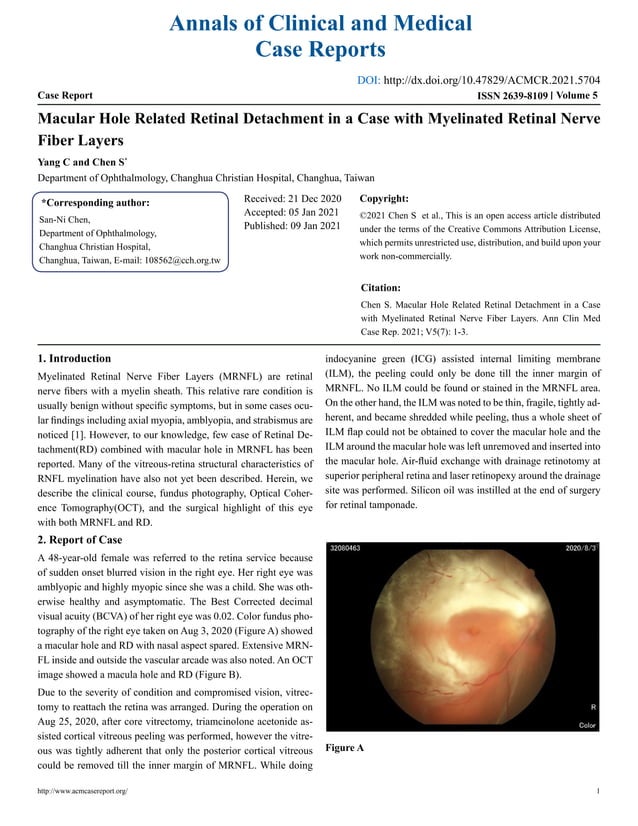 Macular Hole Related Retinal Detachment in a Case with Myelinated ...