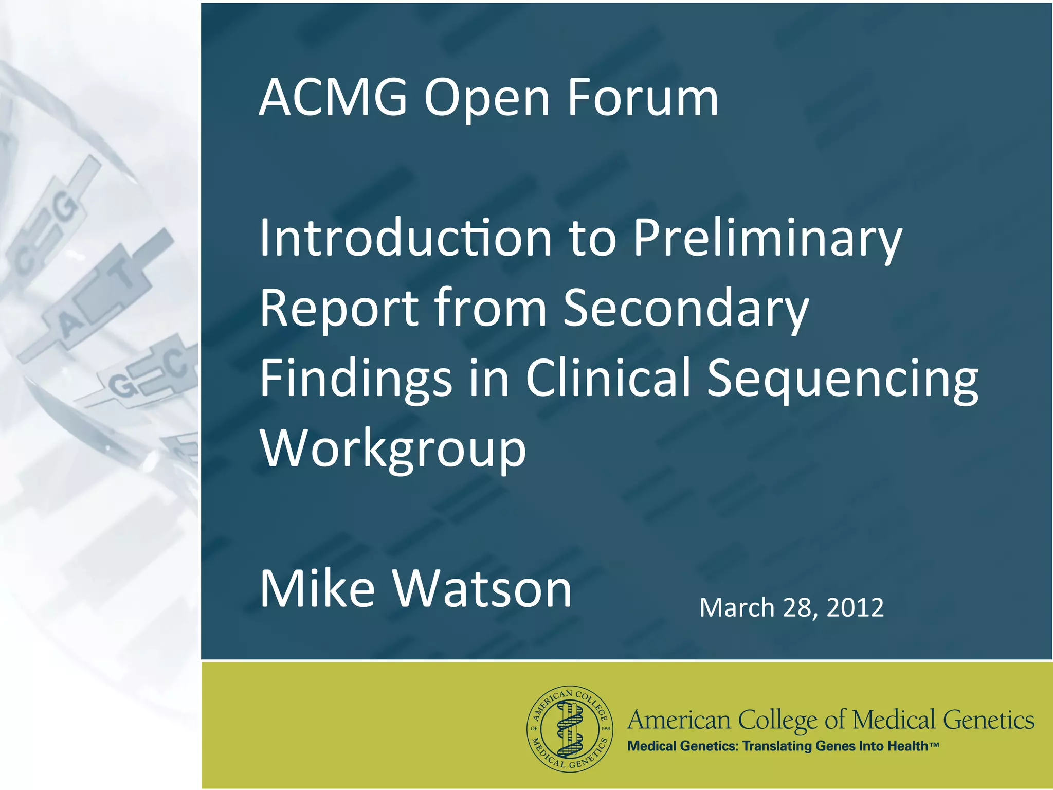 Acmg secondary findings open forum 3 28-12 final | PDF