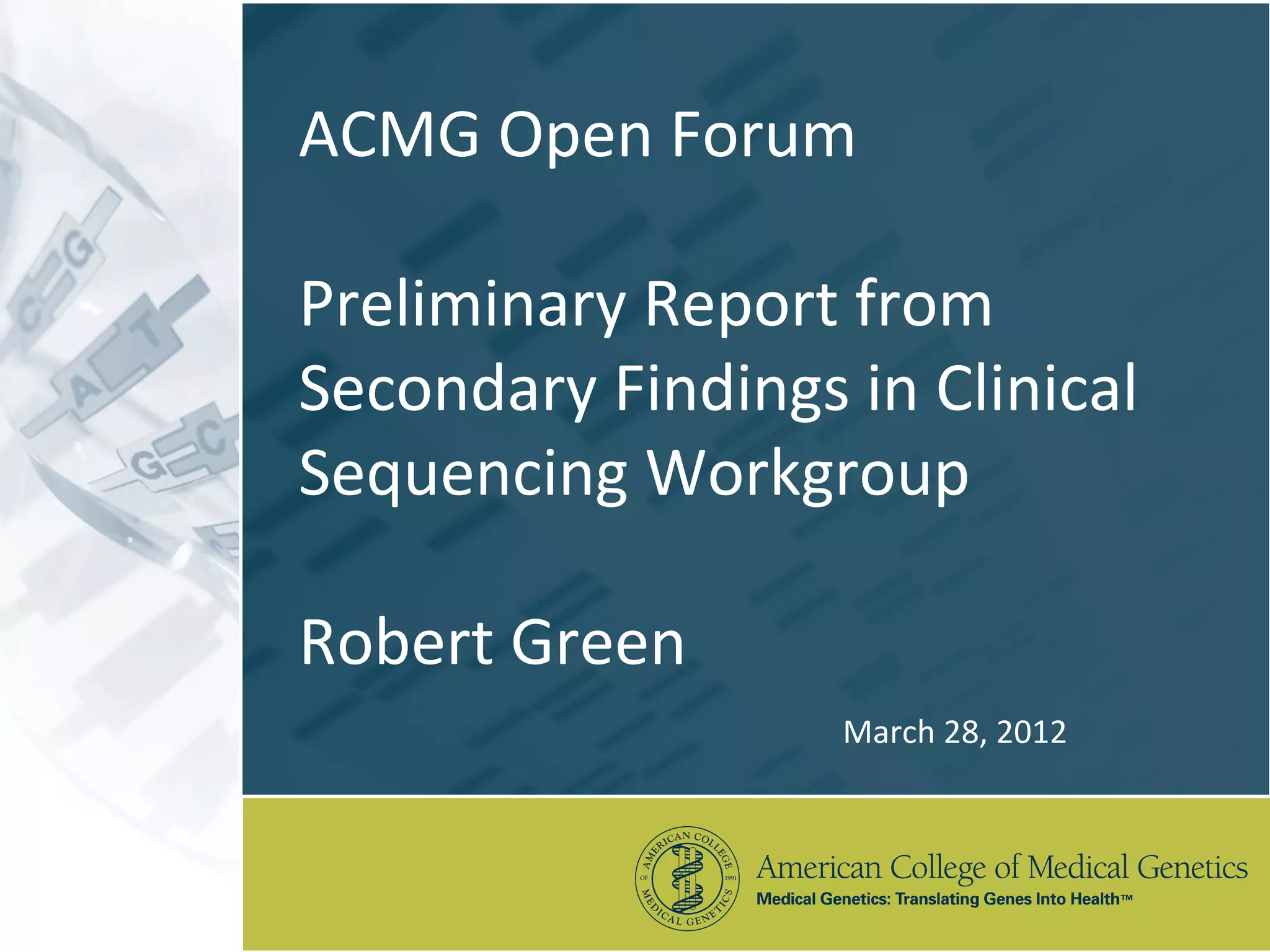 Acmg secondary findings open forum 3 28-12 final | PDF