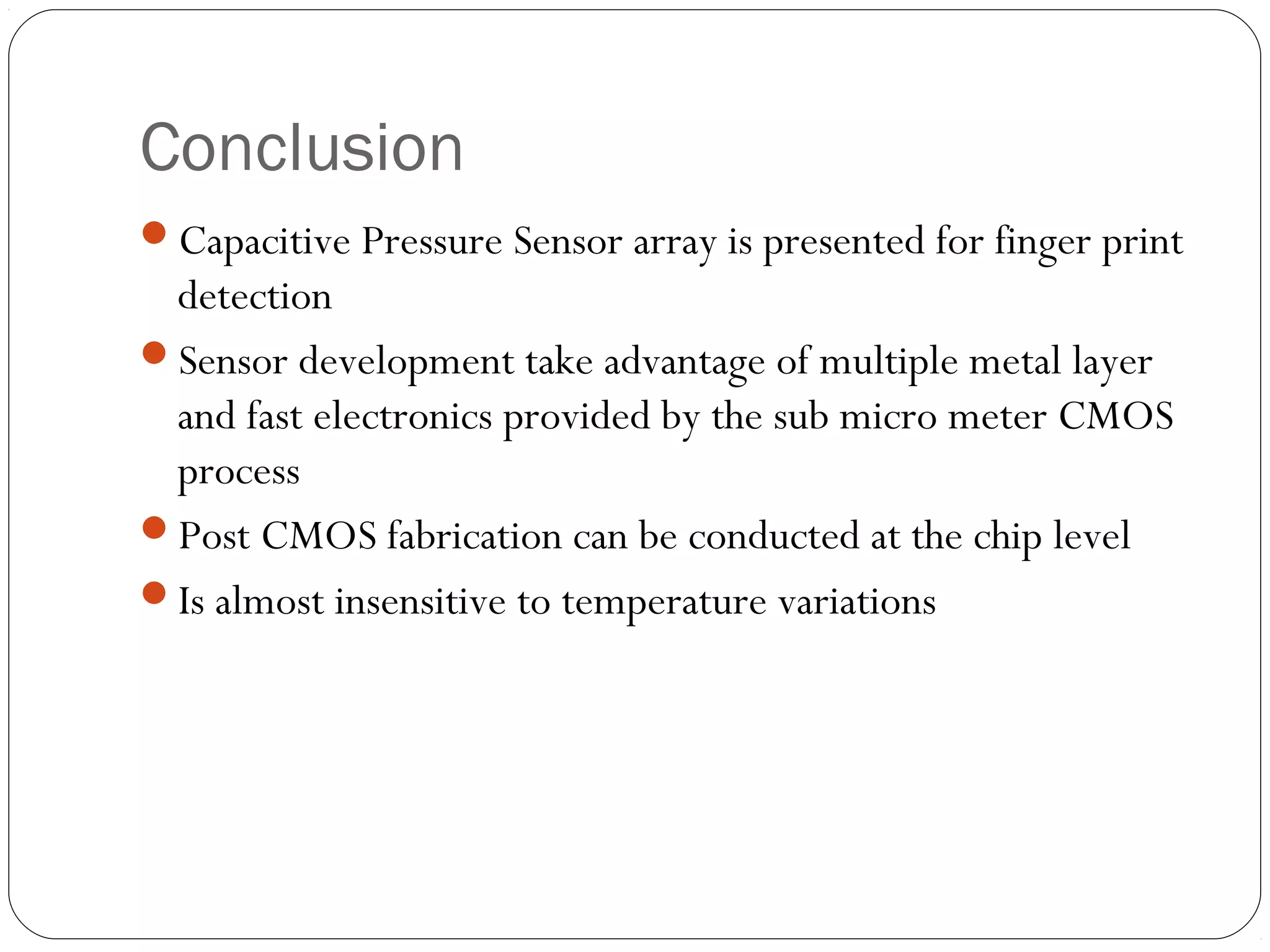 A cmos capacitive pressure sensor chip for finger | PPT