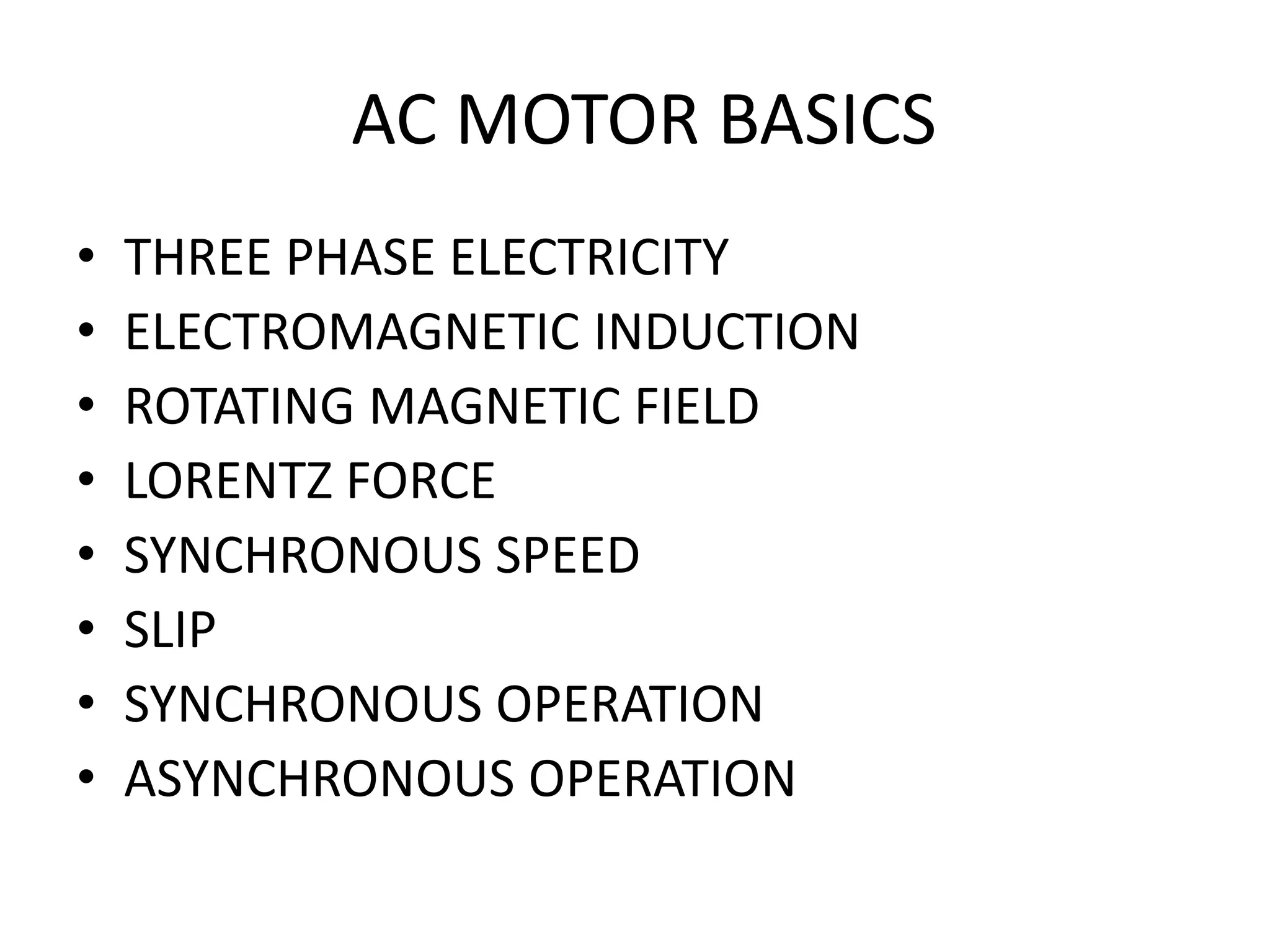PRINCIPLES OF AC MOTORS AND THEIR TYPESS | PPTX