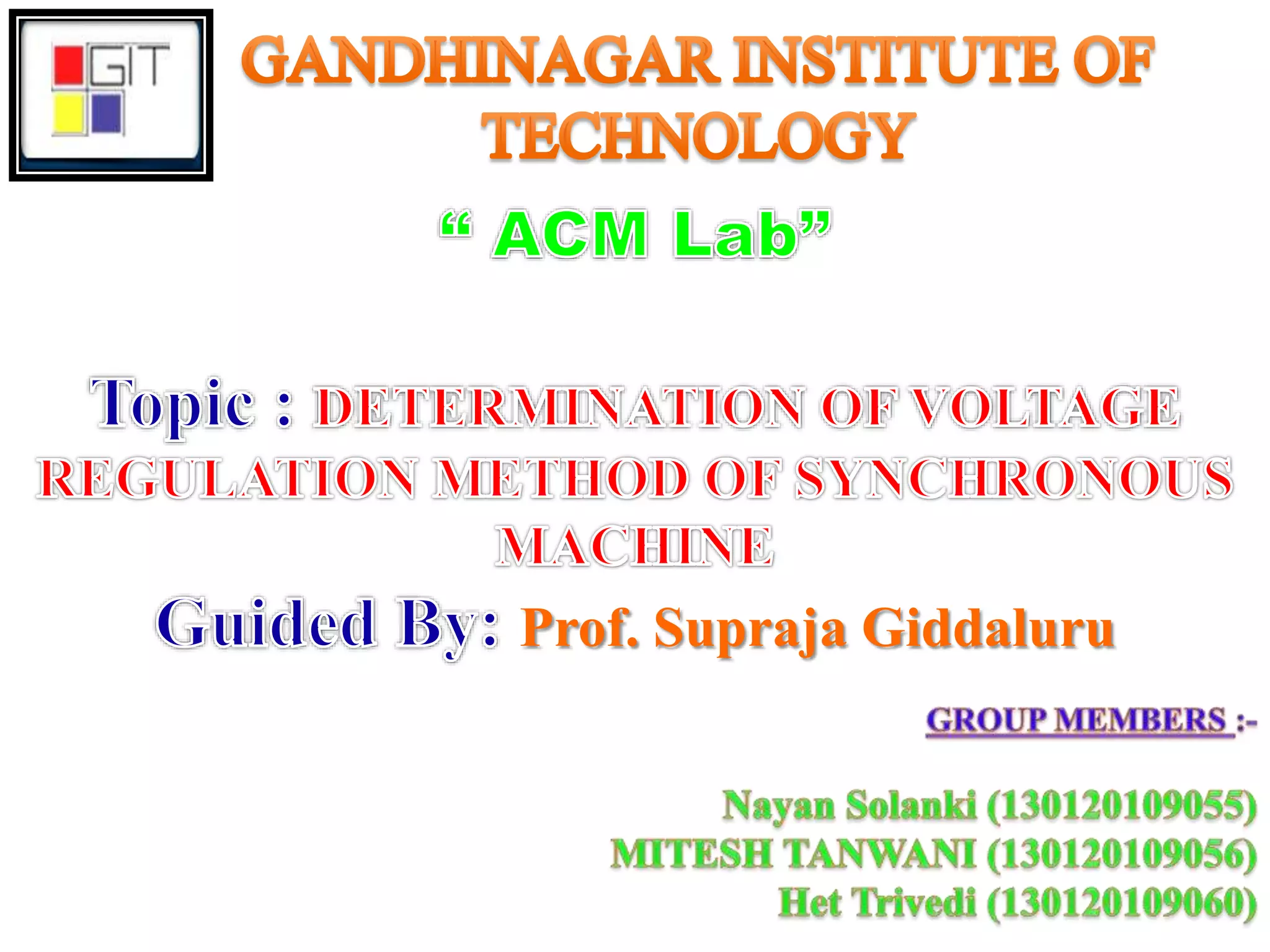 DETERMINATION OF VOLTAGE REGULATION METHOD OF SYNCHRONOUS MACHINE | PPTX