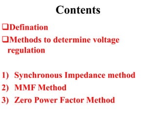 DETERMINATION OF VOLTAGE REGULATION METHOD OF SYNCHRONOUS MACHINE | PPTX