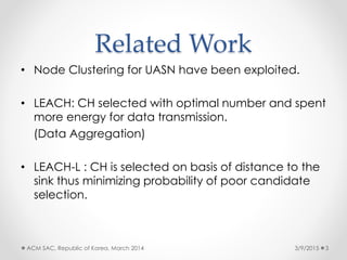 EENC: Energy Efficient Nested Clustering in Underwater Acoustic Sensor Network | PPT