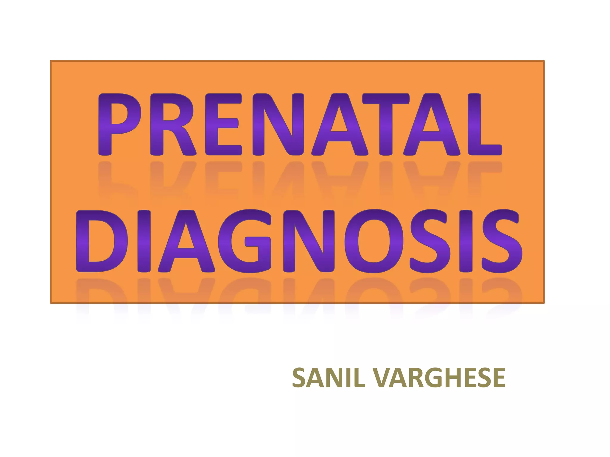 prenatal diagnosis | PPTX