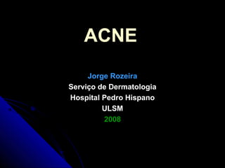 Acne 2008 | PPT
