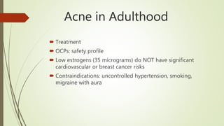 Acne presentation | PPTX | Pregnancy | Reproductive Health