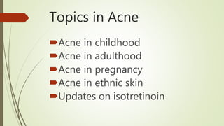Acne presentation | PPTX | Pregnancy | Reproductive Health