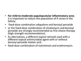 Acne Vulgaris - Pharmacotherapy | PPTX